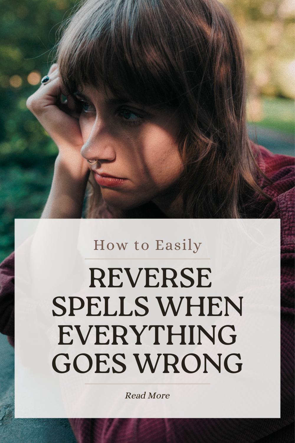 How To Reverse Spells When Everything Goes Wrong - The Occut Witch