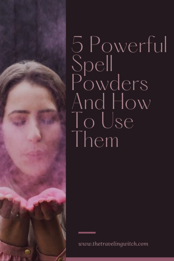 5 Powerful Spell Powders And How To Use Them - The Occult Witch