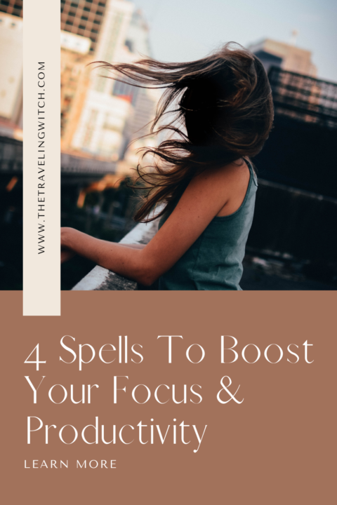 4 Spells To Boost Your Focus & Productivity - The Occult Witch