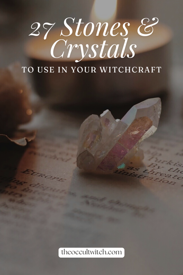 27 Stones & Crystals To Use In Your Witchcraft - The Occult Witch