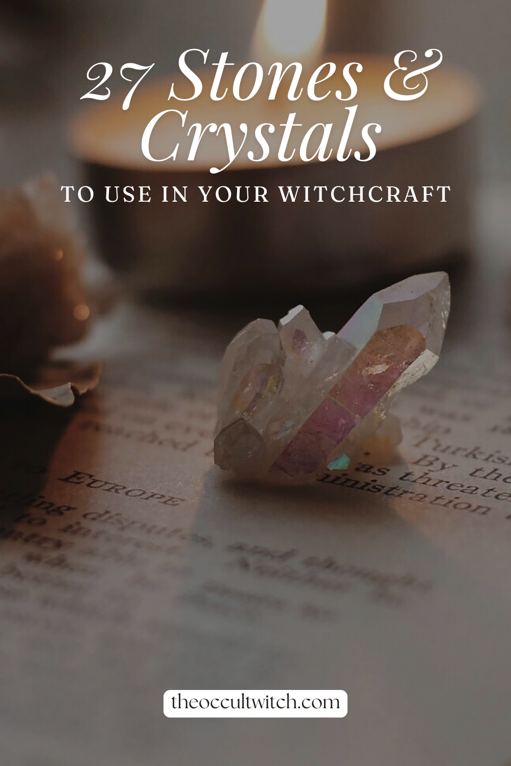 27 Stones & Crystals To Use In Your Witchcraft - The Occult Witch