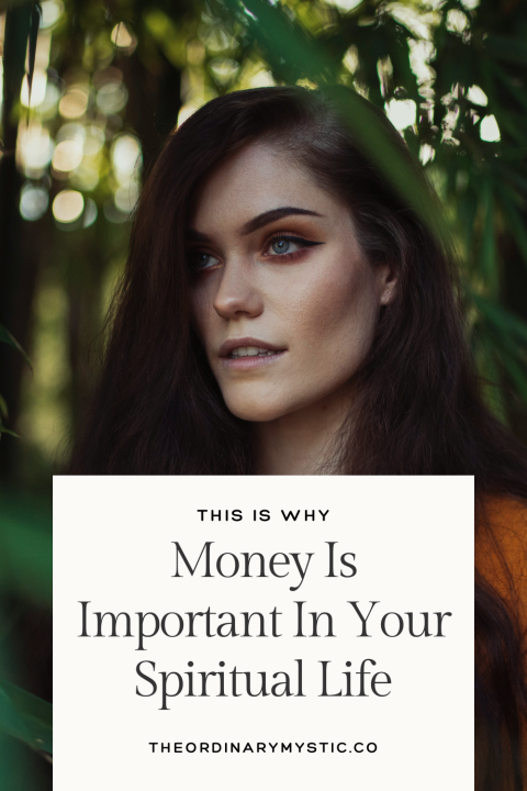 This Is Why Money Is Important In Your Spiritual Life