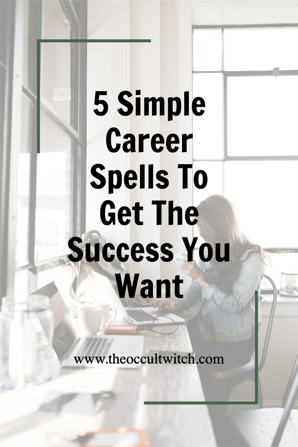 5 Simple Career Spells To Get The Success You Want - The Occult Witch