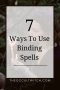 How To Cast A Binding Spell & 7 Ways To Use Them - The Occult Witch
