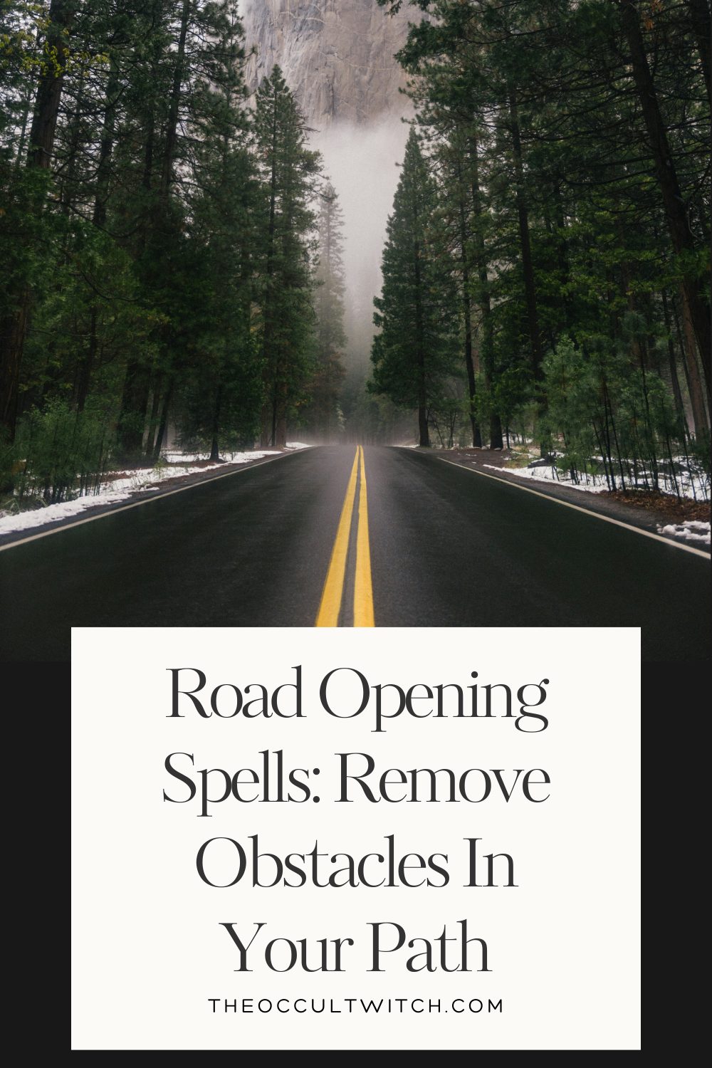 The Road Opening Spell: Remove Obstacles In Your Path - The Occult Witch